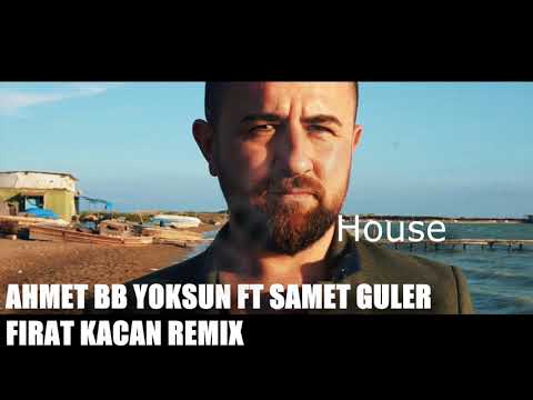 Ahmet BB - Yoksun ft. Samet Güler (Fırat Kaçan Remix)