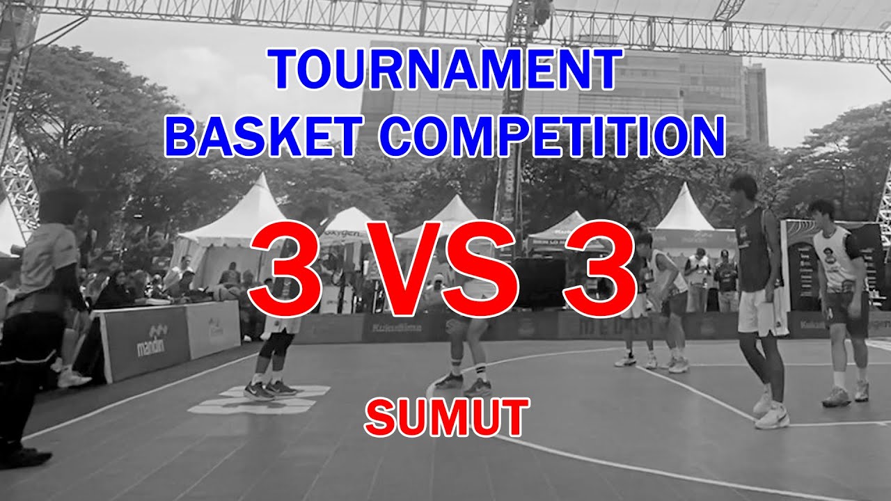 TOURNAMENT BASKETBALL SUMUT - YouTube