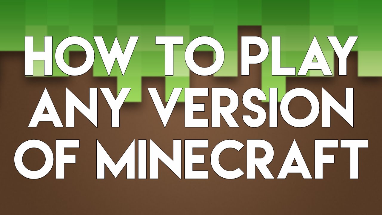 HOW TO PLAY ANY VERSION OF MINECRAFT! (MC Tutorial) | iJevin - YouTube
