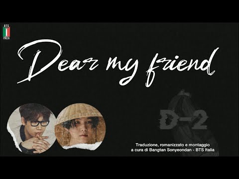[SUB ITA] AGUST D - Dear My Friend (ft. Kim Jong Wan) [Han | Rom | ITA Color Coded Lyrics]