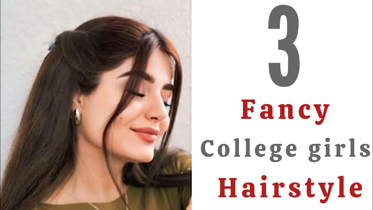 3 Fancy College Girls Hairstyle | Quick Hairstyle | Easy Hairstyle ...