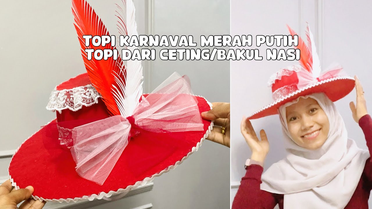 Tutorial topi karnaval merah putih | cara membuat topi dari ceting atau ...