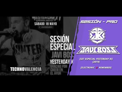 SESIONES: Javi Boss - Directo Set Especial Yesterday XI - YouTube