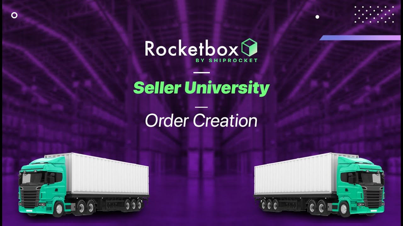 Rocketbox Seller University - How To Create A Shipment On Rocketbox ...