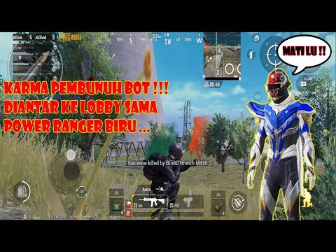 KARMA PEMBUNUH BOT - DI ANTAR KE LOBBY SAMA POWER RANGER BIRU #PUBGMOBILE