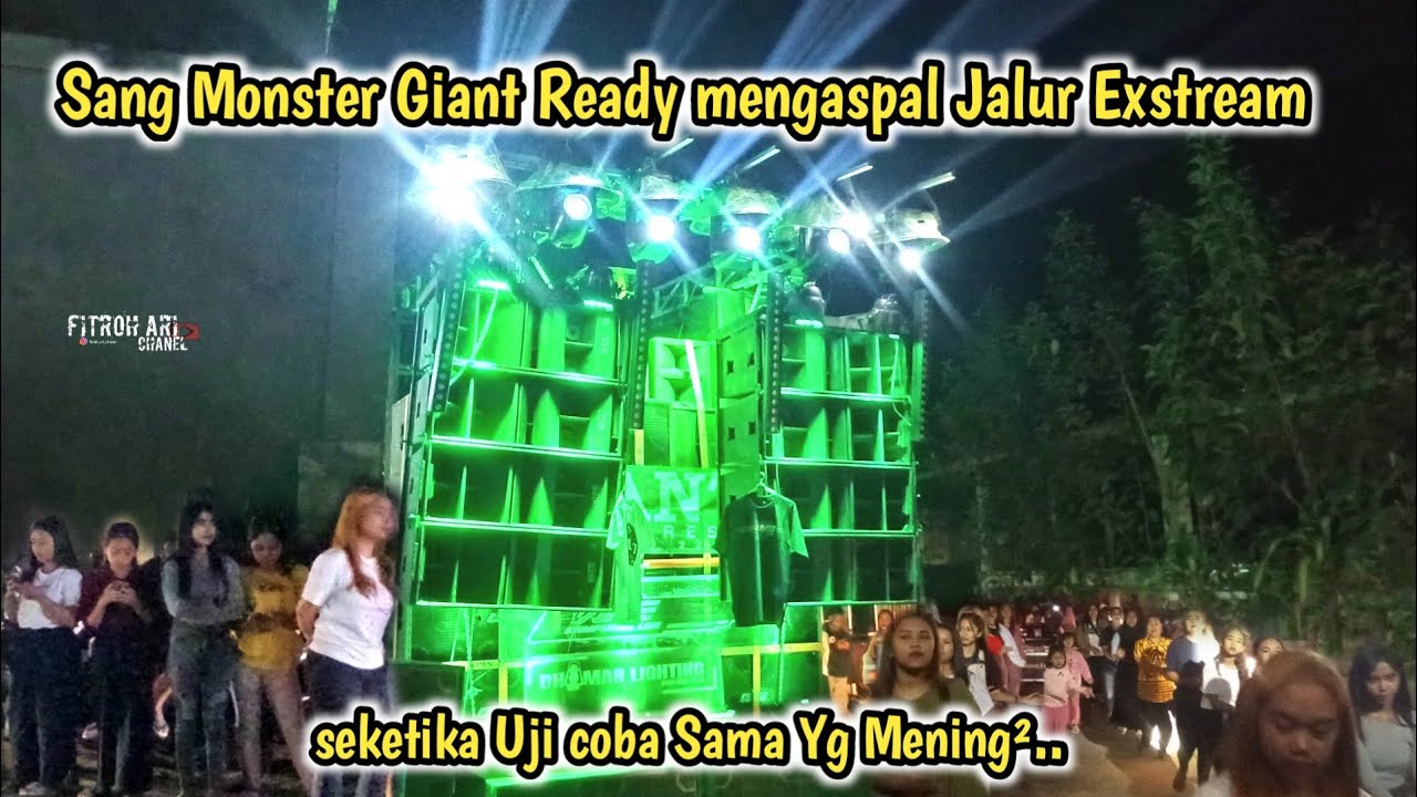 Sang Monster Giant audio Ready mengaspal, Pemanasan mode Ganas - YouTube
