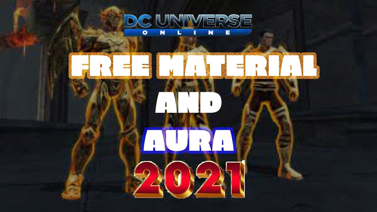 DCUO Free Material And Aura Working *Updated* - YouTube