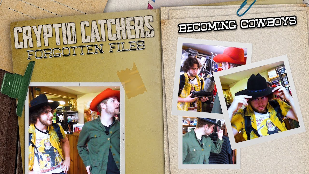 Cryptid Catchers Forgotten Files: Becoming Cowboys - YouTube