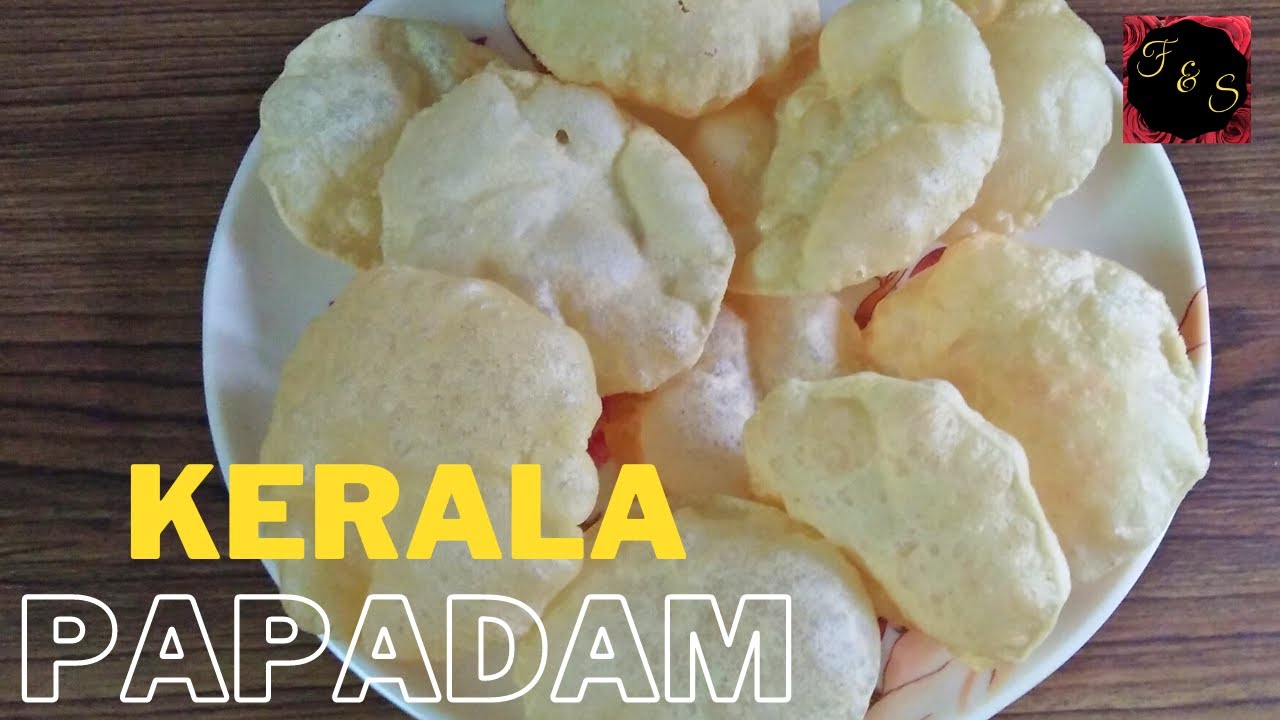 Homemade Kerala Papadam | How to make Kerala Papadam | Fork and Spoon ...