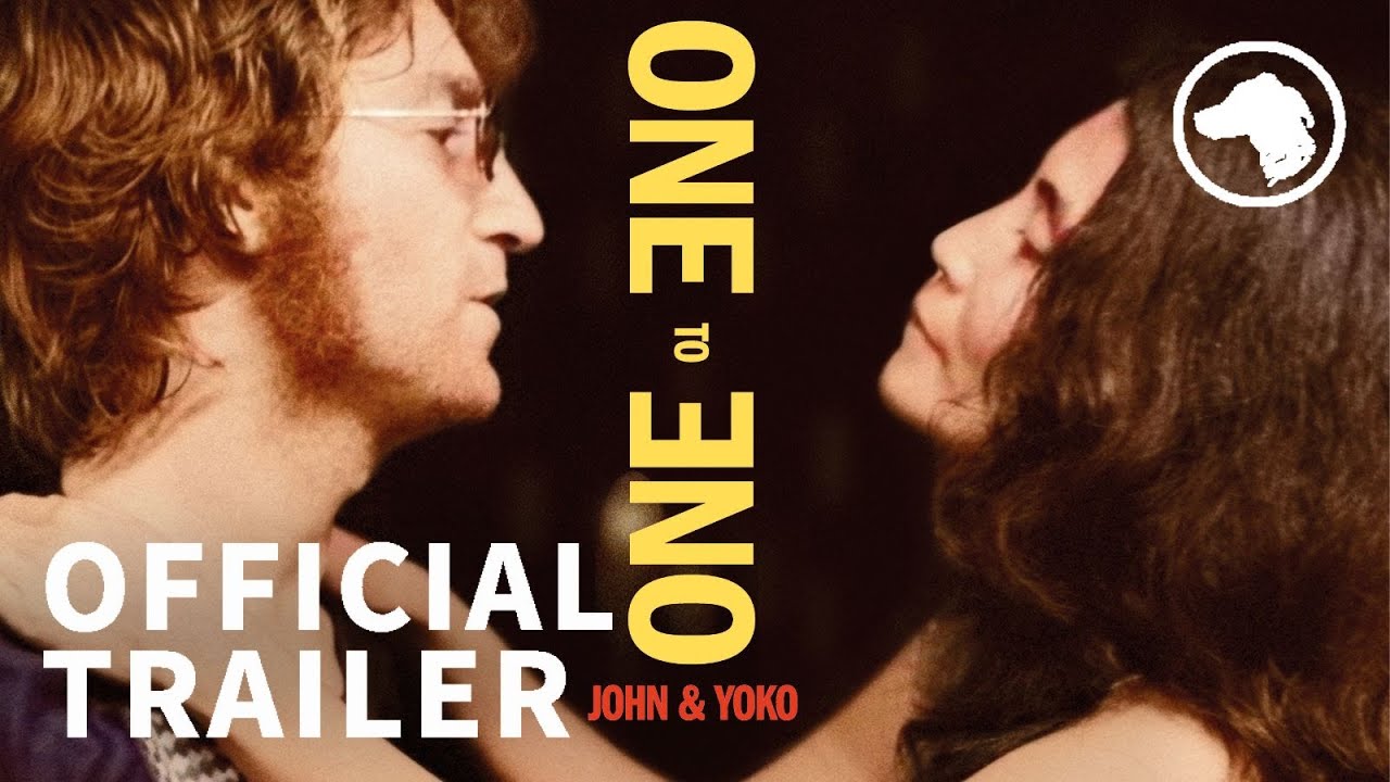 One to One: John & Yoko - Official UK Trailer - In Cinemas & On Digital ...