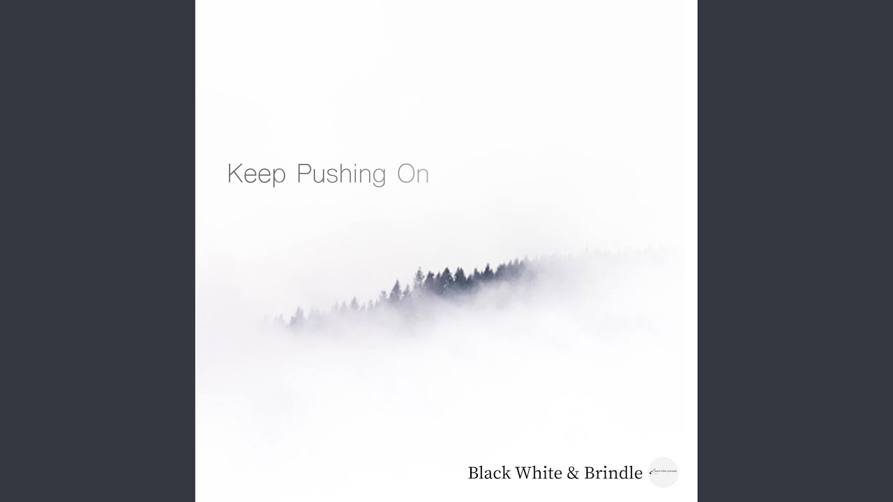 Keep Pushing On - YouTube