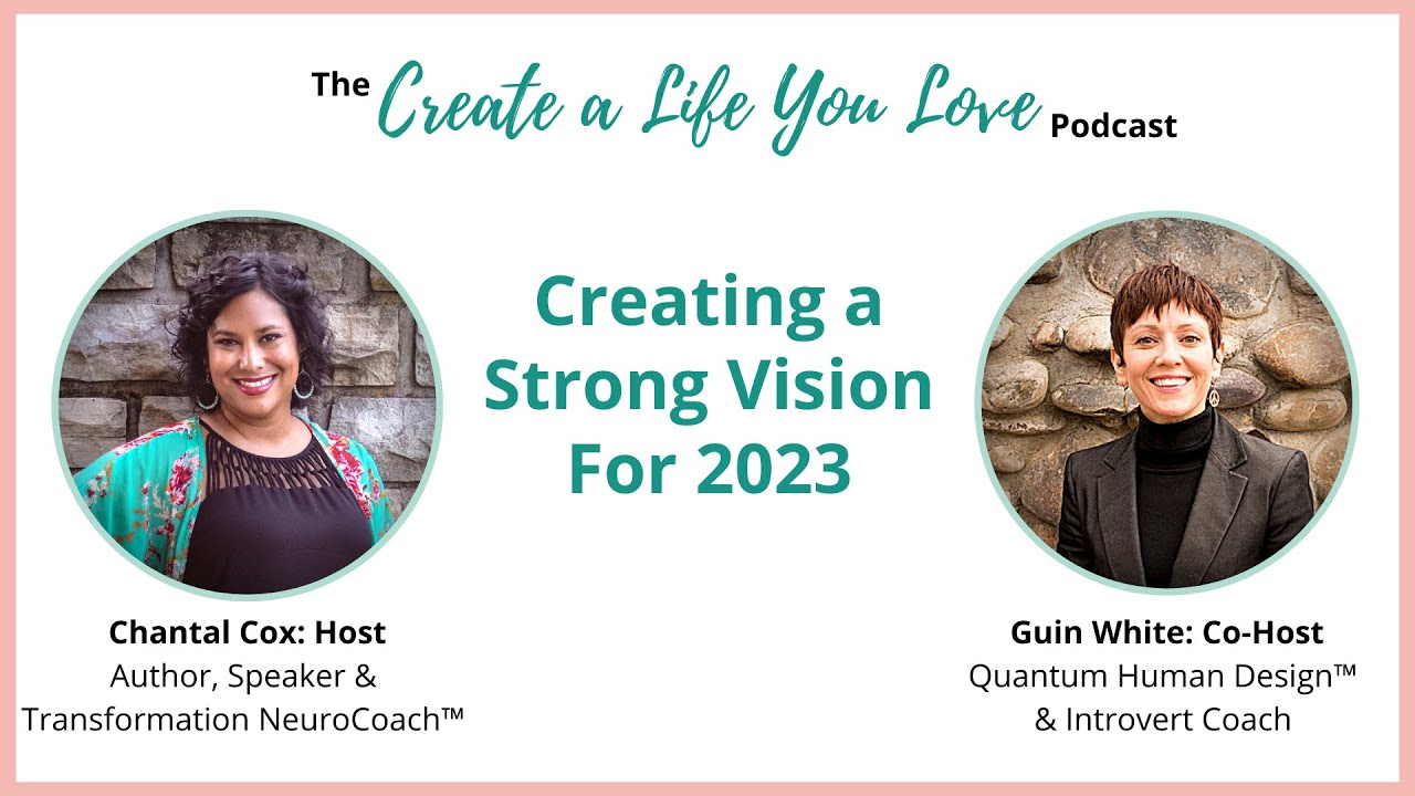 Creating a Strong Vision For 2023 - YouTube