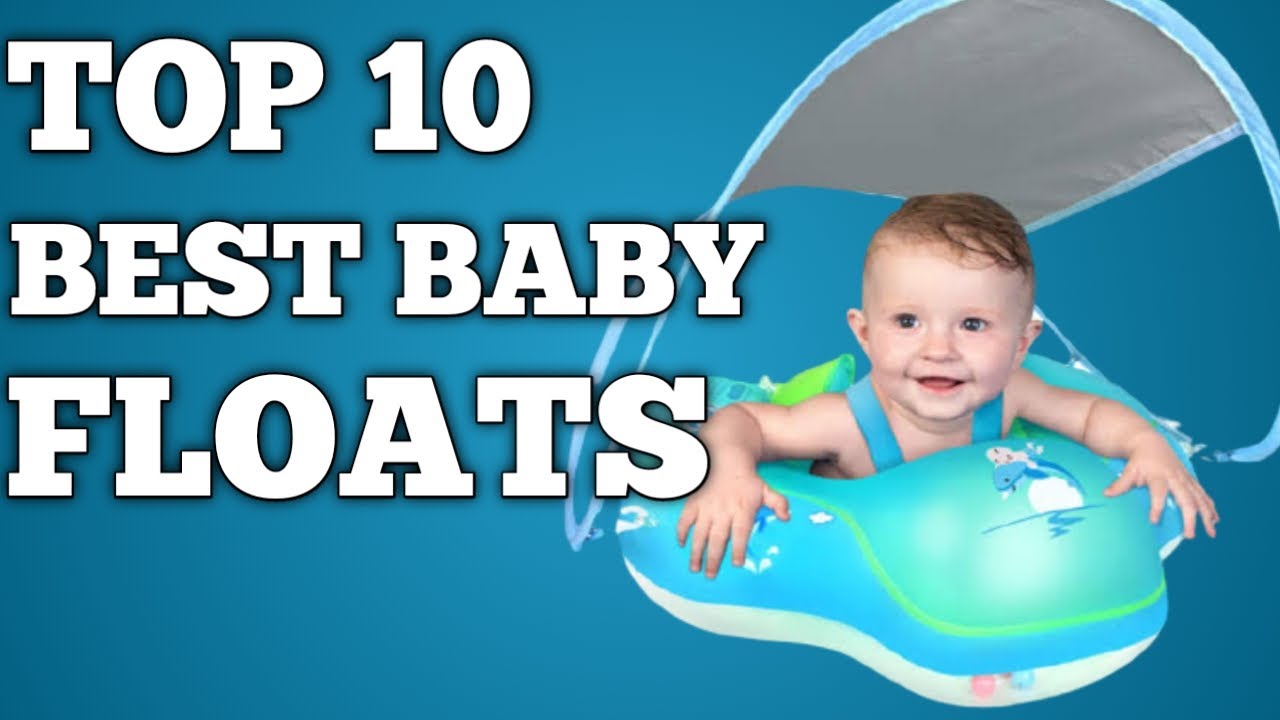 Top10: Best Baby Floats for the pool for safe quality times swimming ...