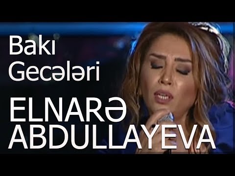 Elnarə Abdullayeva Bakı Gecələri Antrakt Verlişi