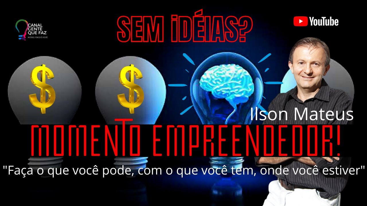 Ilson Mateus Momento Empreendedor - YouTube