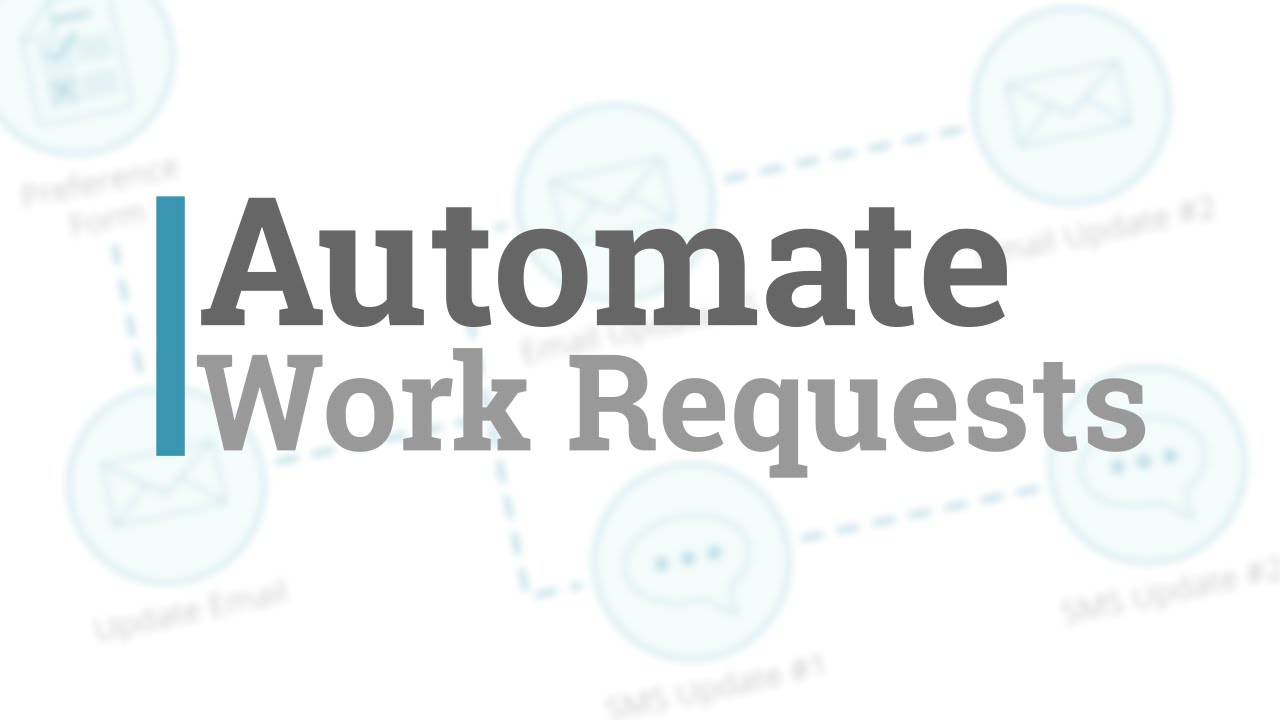 Automate the Work Request System: Campaign Launchpad - YouTube