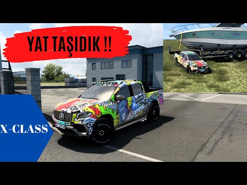 ETS 2  1.40 | MERCEDES X-CLASS İLE YÜK TAŞIMAK !! | SUV İLE YÜK TAŞIMAK #1