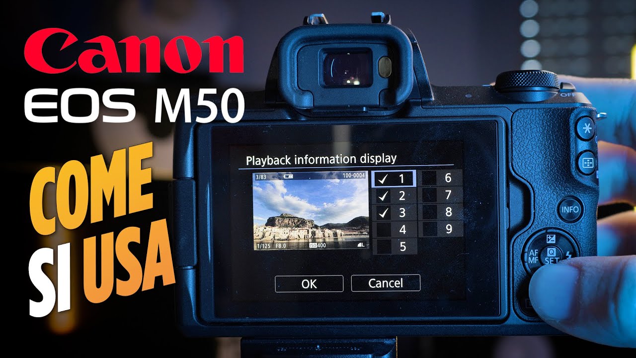 CANON M50 COME SI USA per fare VIDEO | Migliori impostazioni video ...