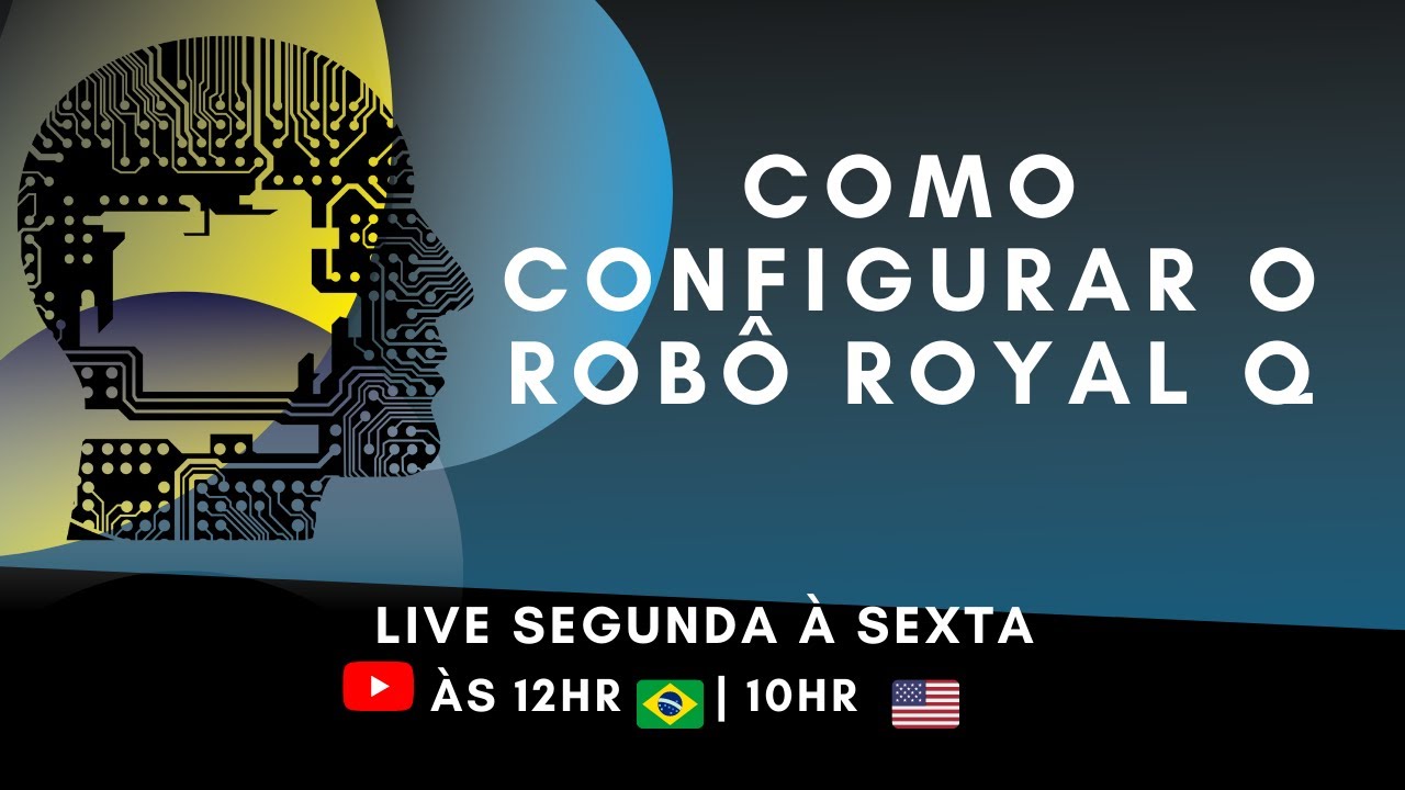 LIVE: COMO CONFIGURAR O ROBÔ ROYAL Q - YouTube