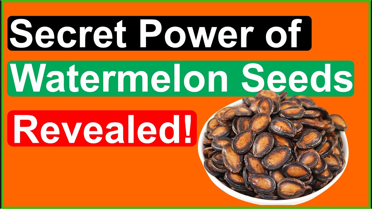 The Nutrient Power of Watermelon Seeds: Surprising Health Benefits ...