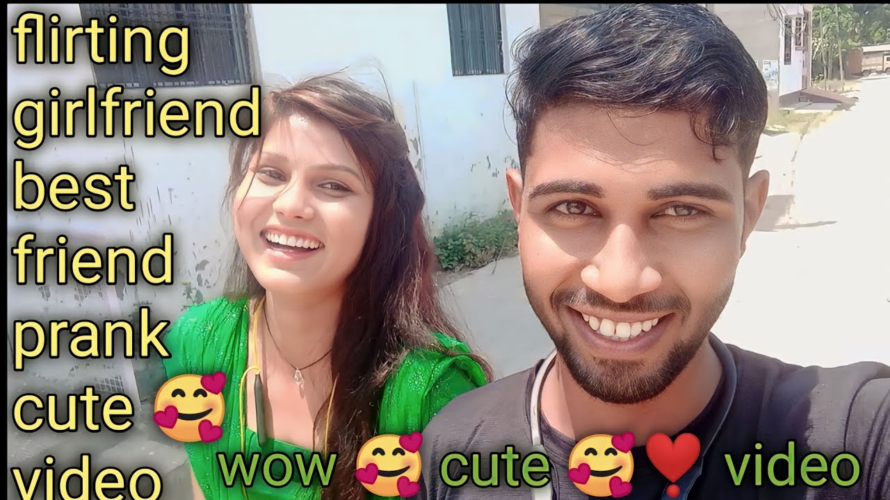 flirting with girlfriend best friend prank cute 🥰 video - YouTube