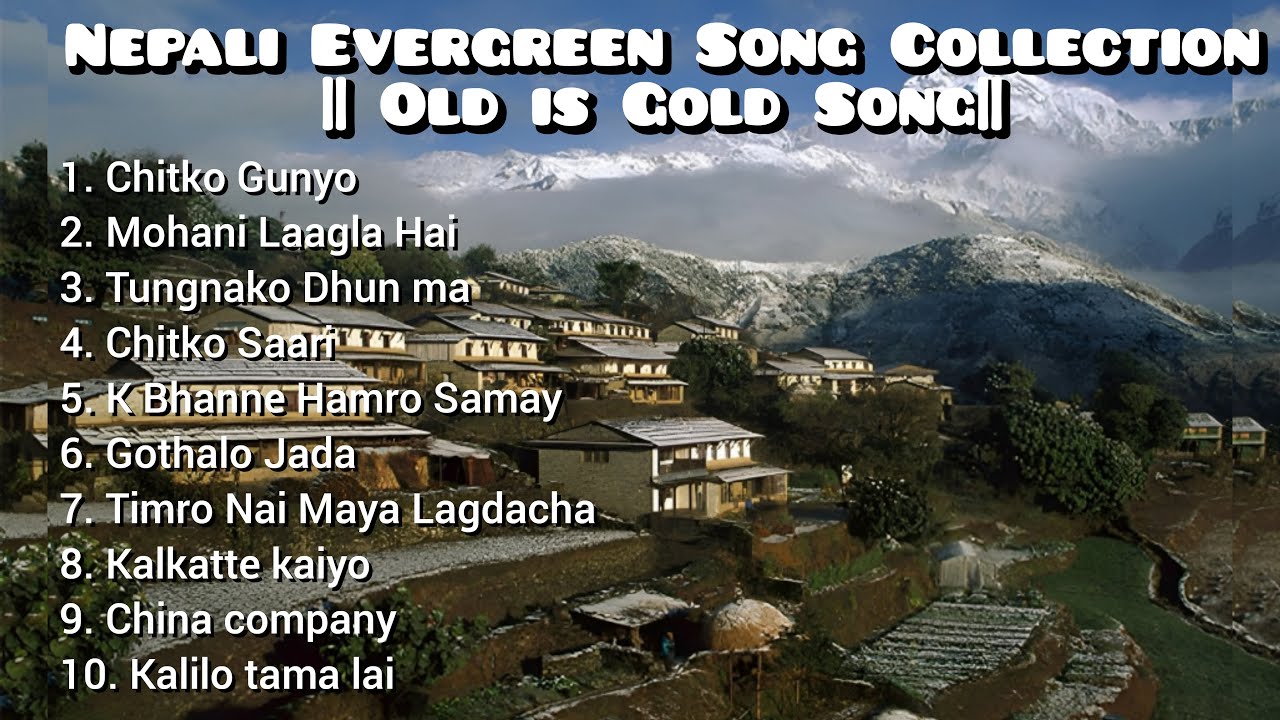 Nepali Evergreen Song Collection | Nepali old song collection | Night ...