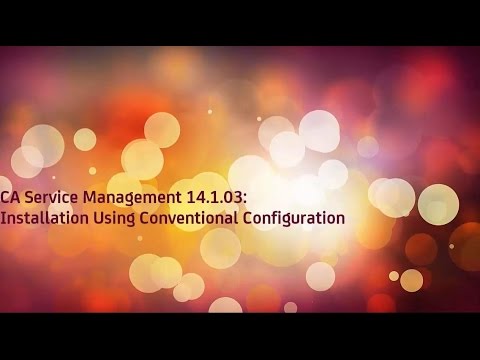 CA Service Management 14.1.03: Installation Using Conventional ...