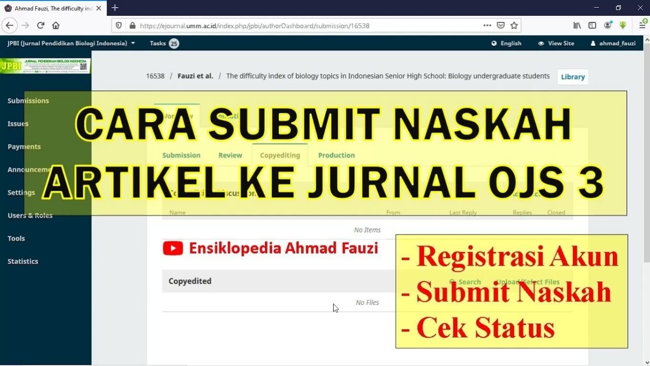 Cara Submit Artikel ke Jurnal OJS 3: Registrasi Akun, Submit Naskah, Cek Status - YouTube