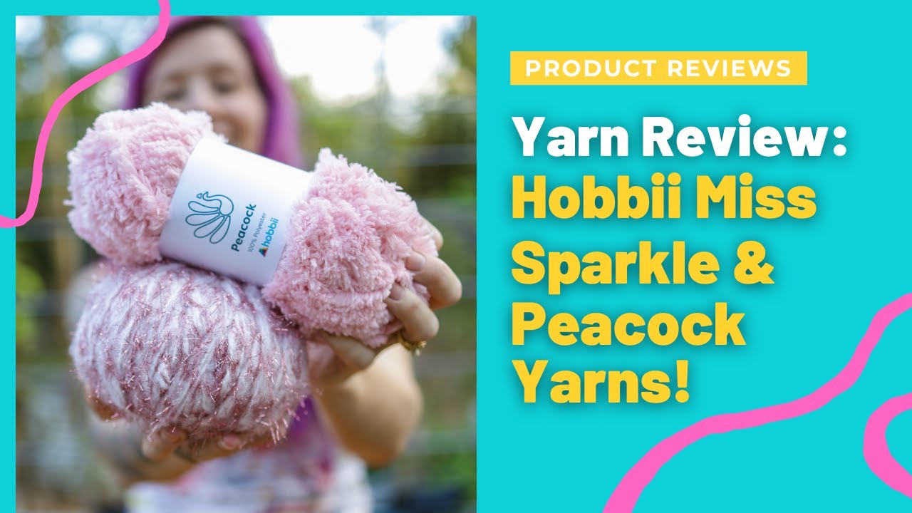 Hobbii Bulky Yarn Crochet Review for Peacock and Miss Sparkle Yarn ...