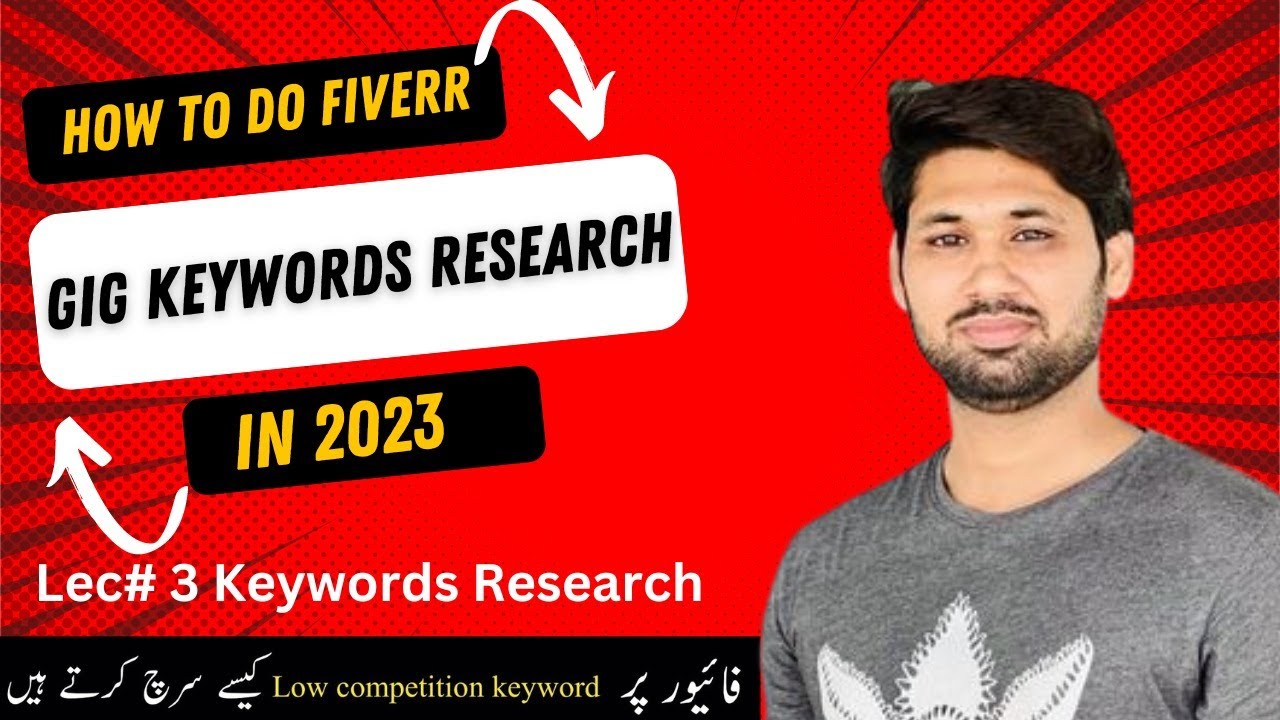 How To Do Fiverr Keyword Research 2023 How To Rank Your Gig On 1st Page Keyword Research Lec
