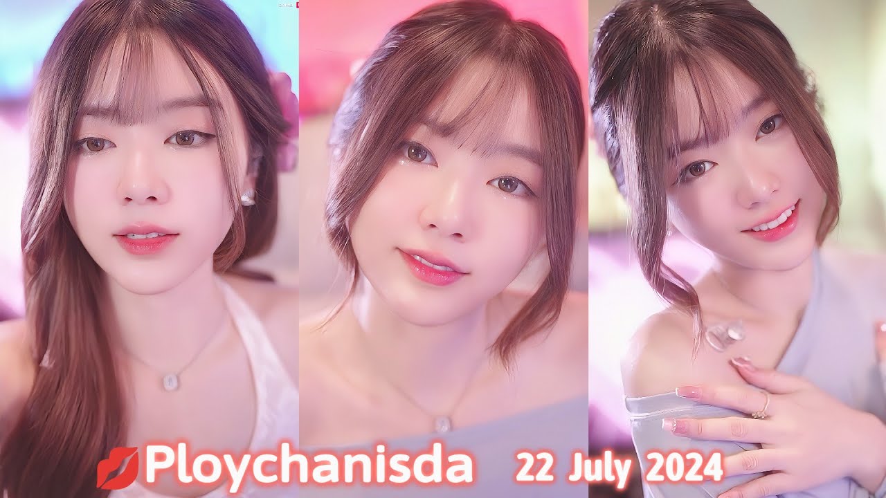 🔴LIVE ย้อนหลัง 💋Ploychanisda น้องพลอยชานิดา💋 22 07 2024 - YouTube