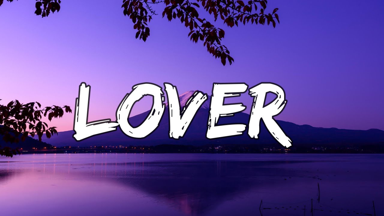 Taylor Swift - Lover (Lyrics) - YouTube