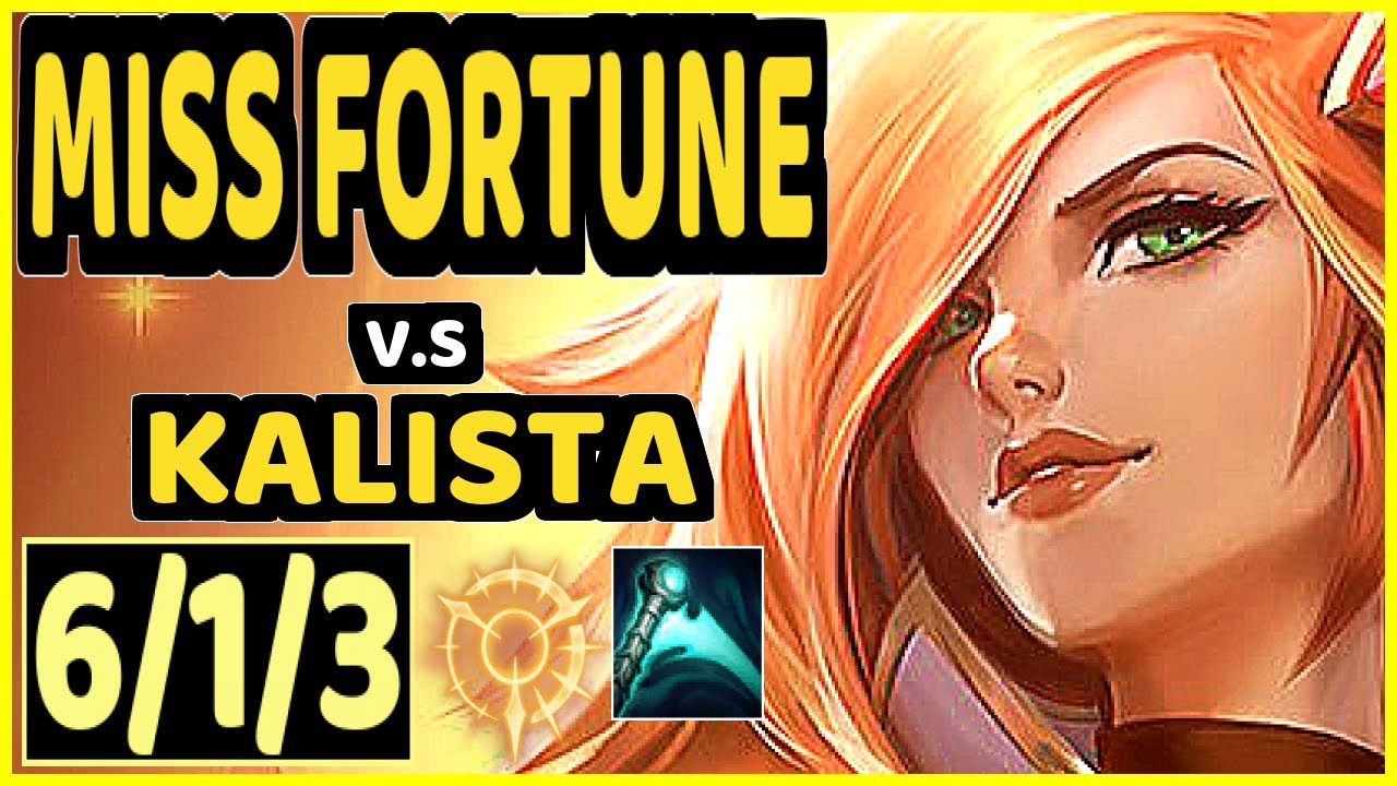 GHOST (MISS FORTUNE) vs KALISTA - 6/1/3 KDA BOTTOM ADC CHALLENGER ...