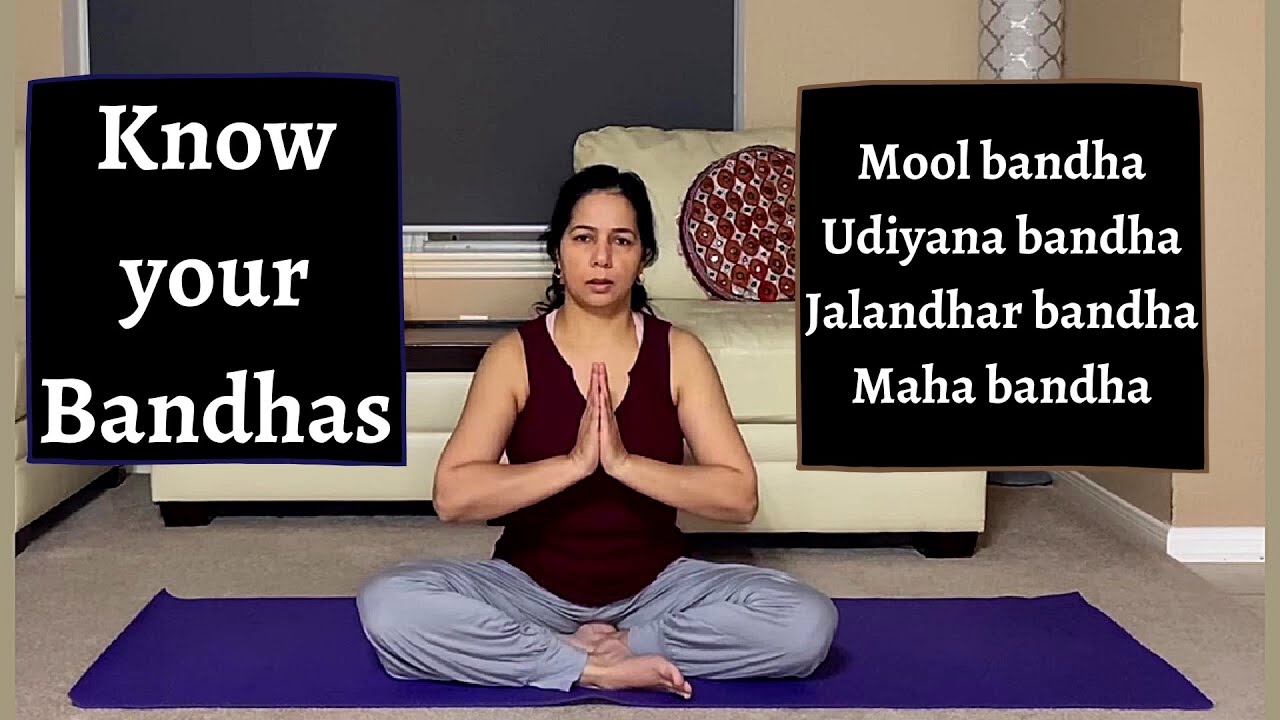 How to do Bandhas and their benefits - YouTube