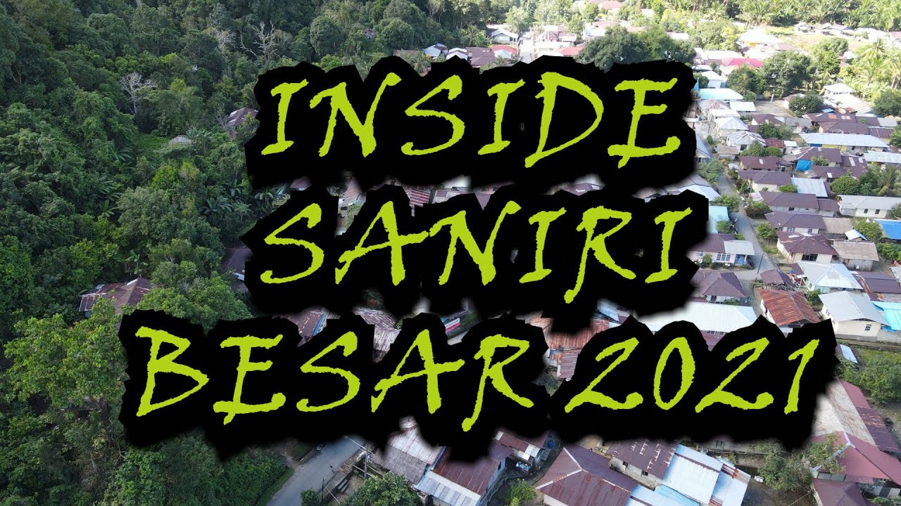 Inside saniri besar 2021 - YouTube