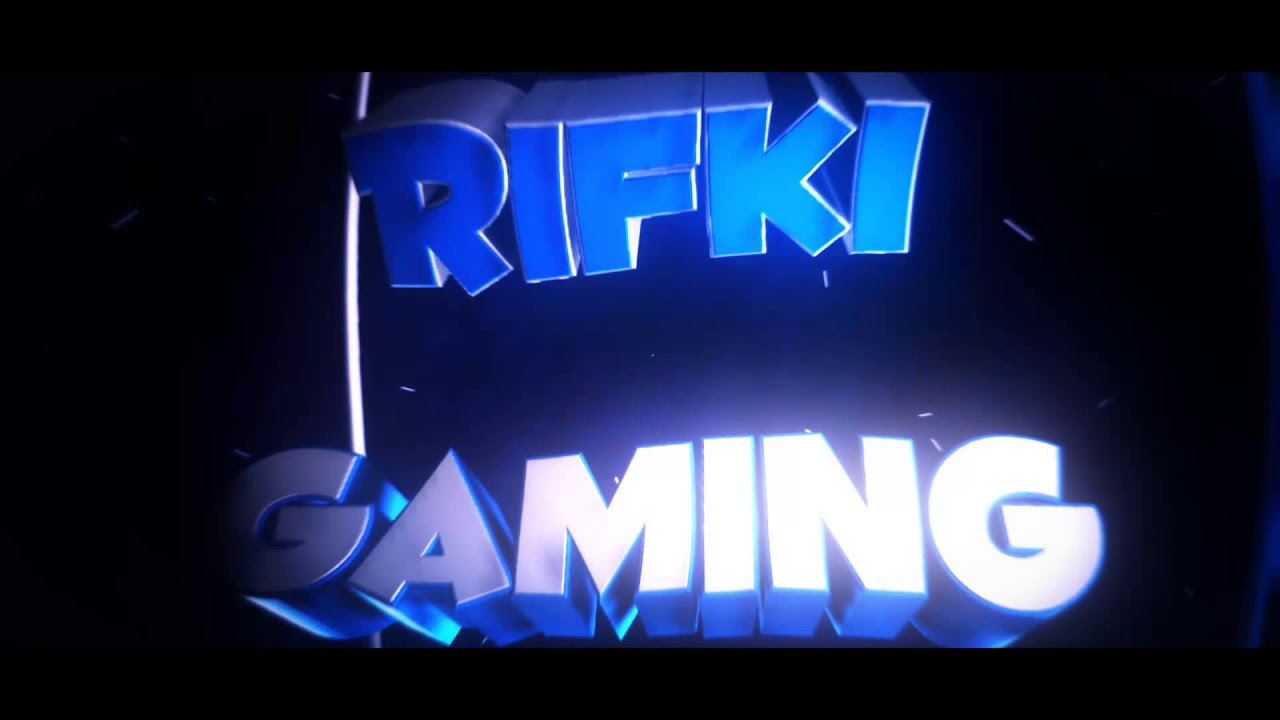intro Rifki gaming - YouTube