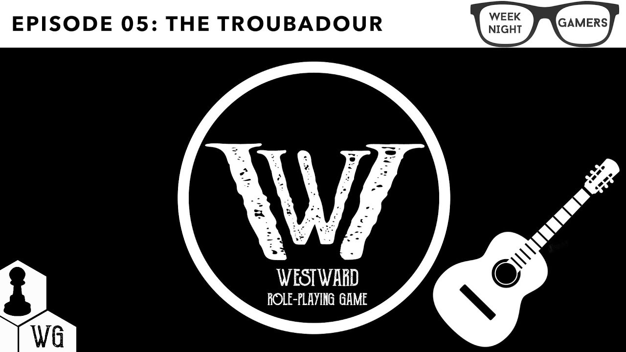 WESTWORLD RPG Ep 05: The Troubadour - YouTube
