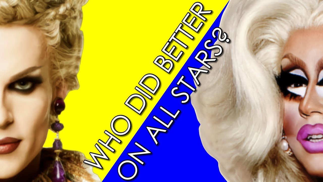 Who did better on All Stars? - Katya vs Trixie - YouTube