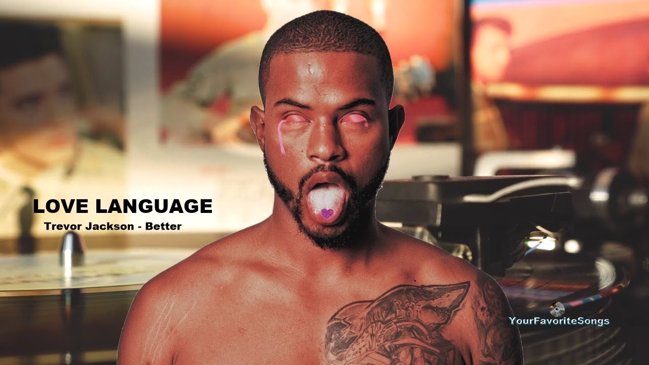 Trevor Jackson - Better - YouTube Music