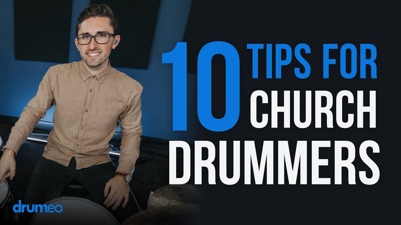 10 Tips For Worship Drummers - YouTube