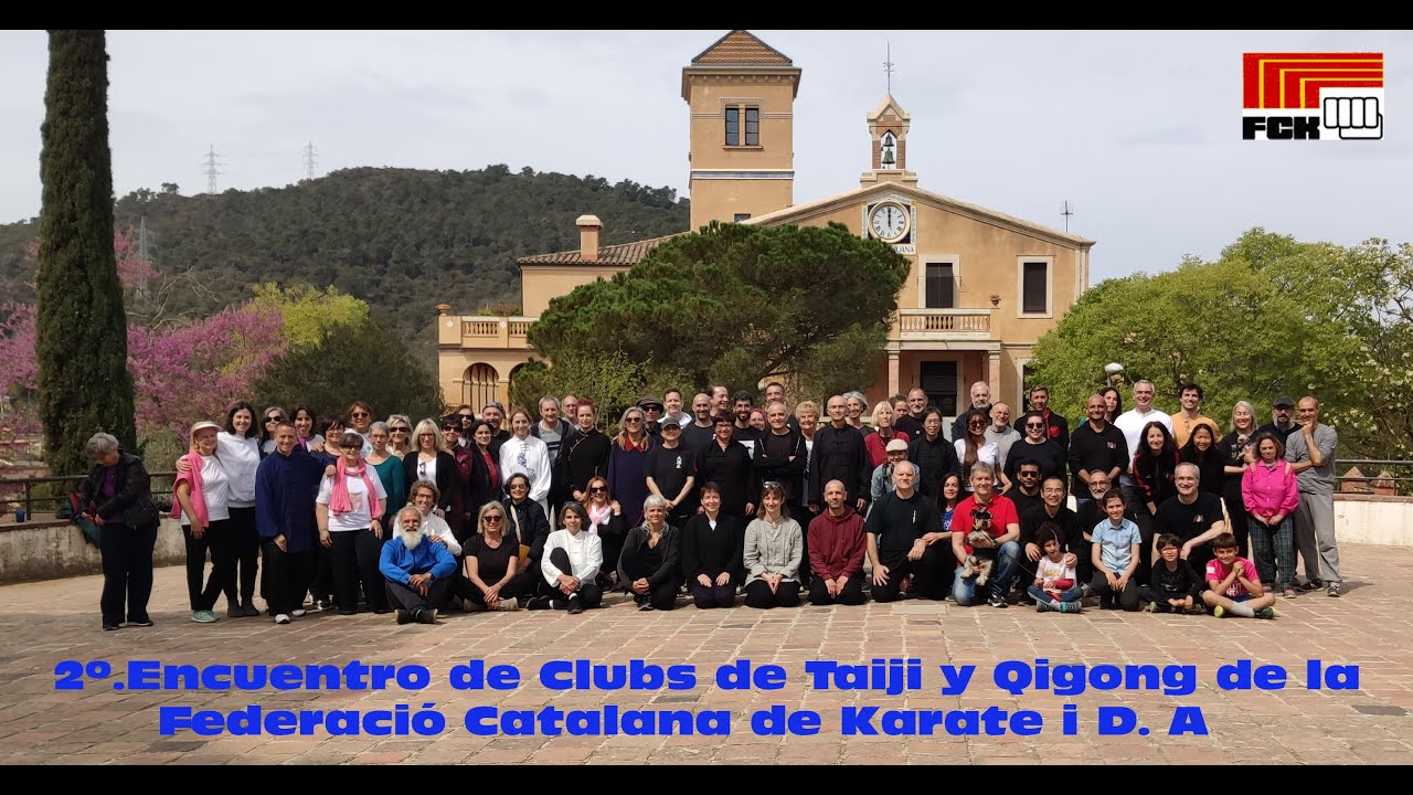 VIDEO de la 2º Encuentro de Clubs de TAIJI & Qigong de la FCK i DA ...