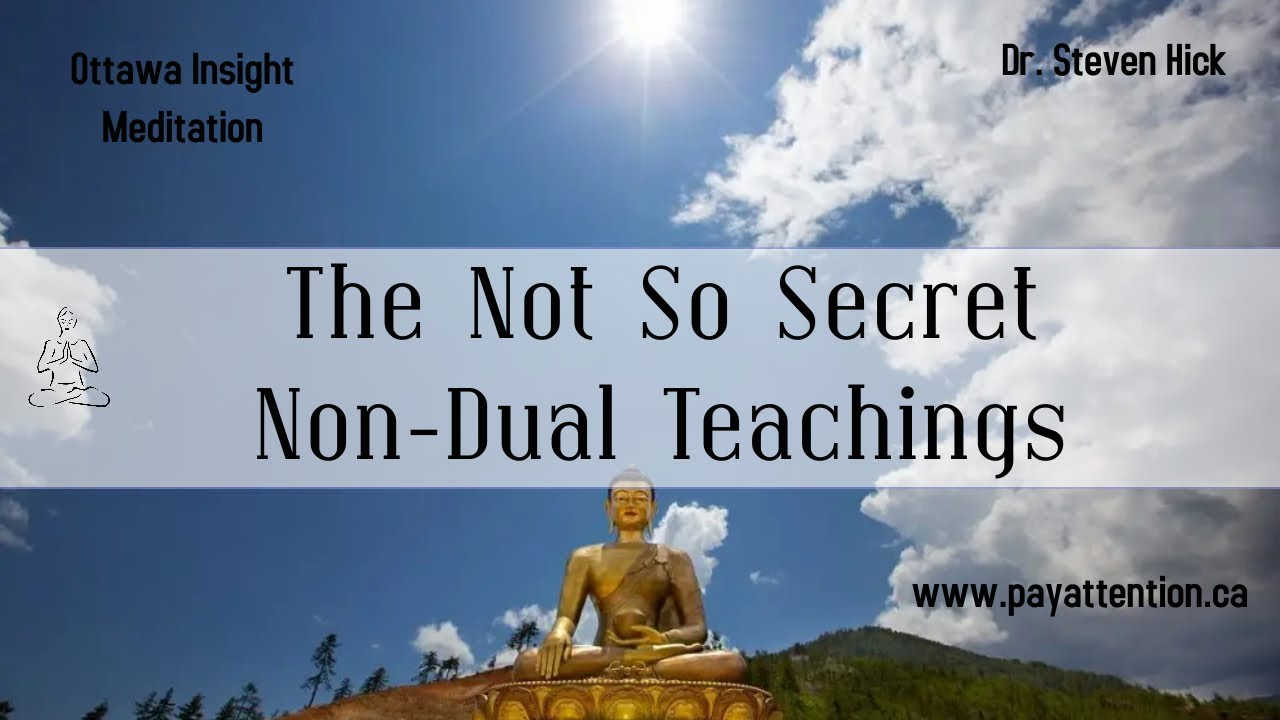 The Not So Secret Non-Dual Teachings - YouTube