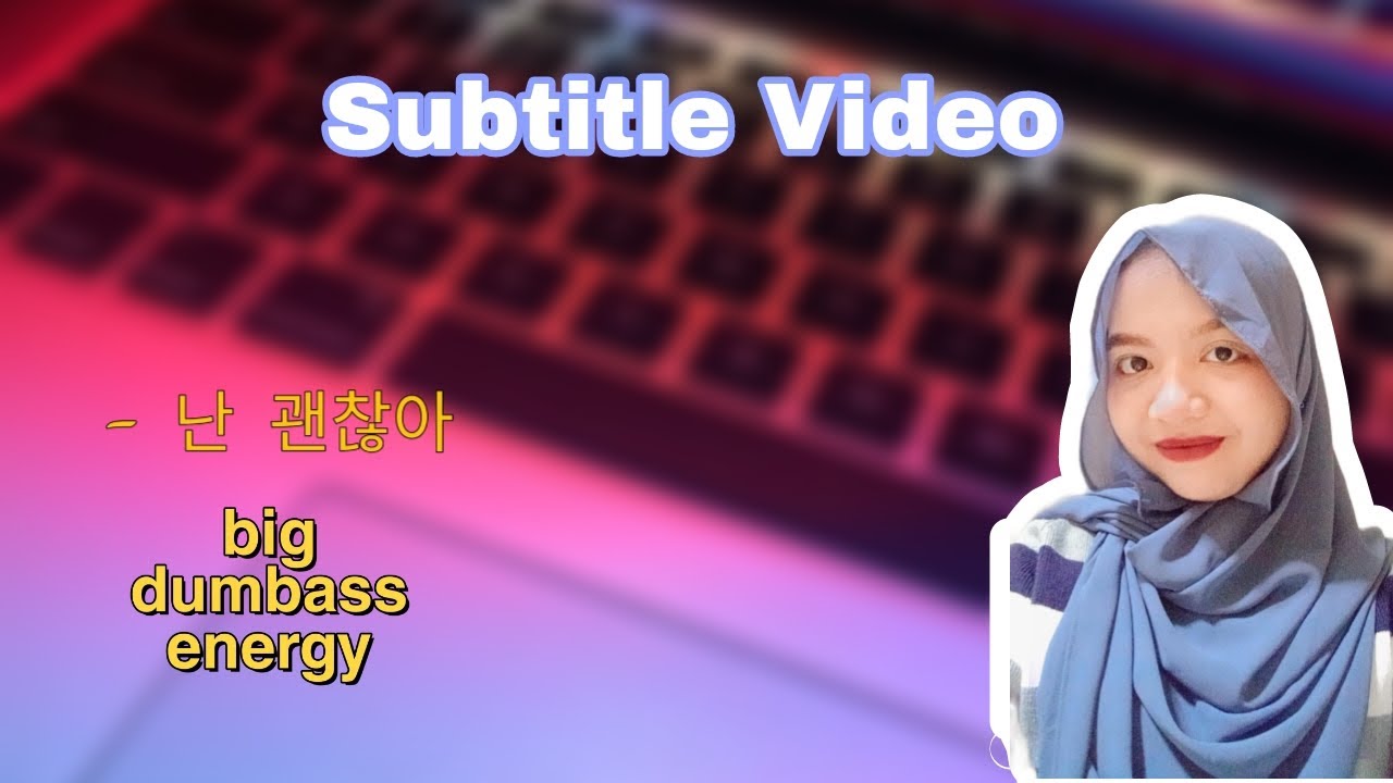 TERJEMAH SCRIPT VIDEO DARI BAHASA ASING KE BAHASA INDONESIA || TUTORIAL ...