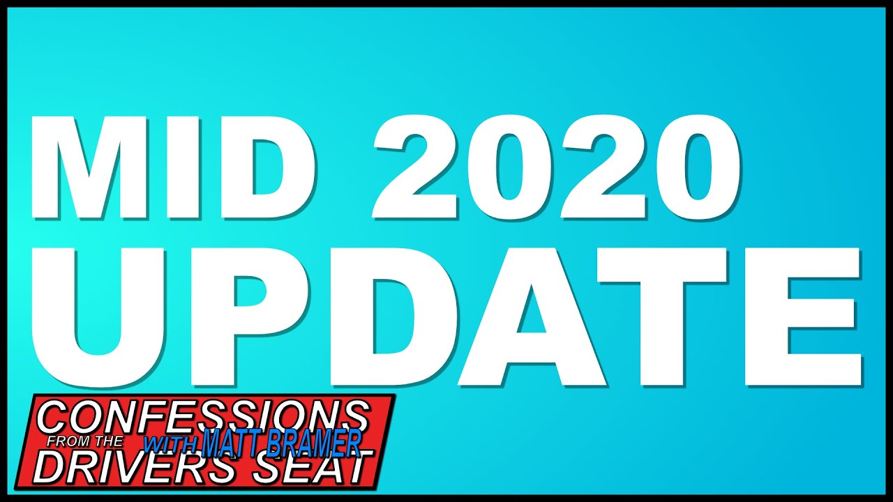Mid 2020 UPDATE - YouTube