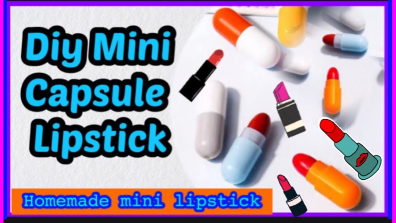 How To Make Capsule Lipstick At Home - YouTube