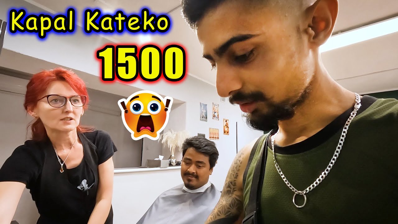 Kapal Kateko Rs 1500 POLAND Maa ? Haircut In Poland | Gorkhey Vlog 461 ...