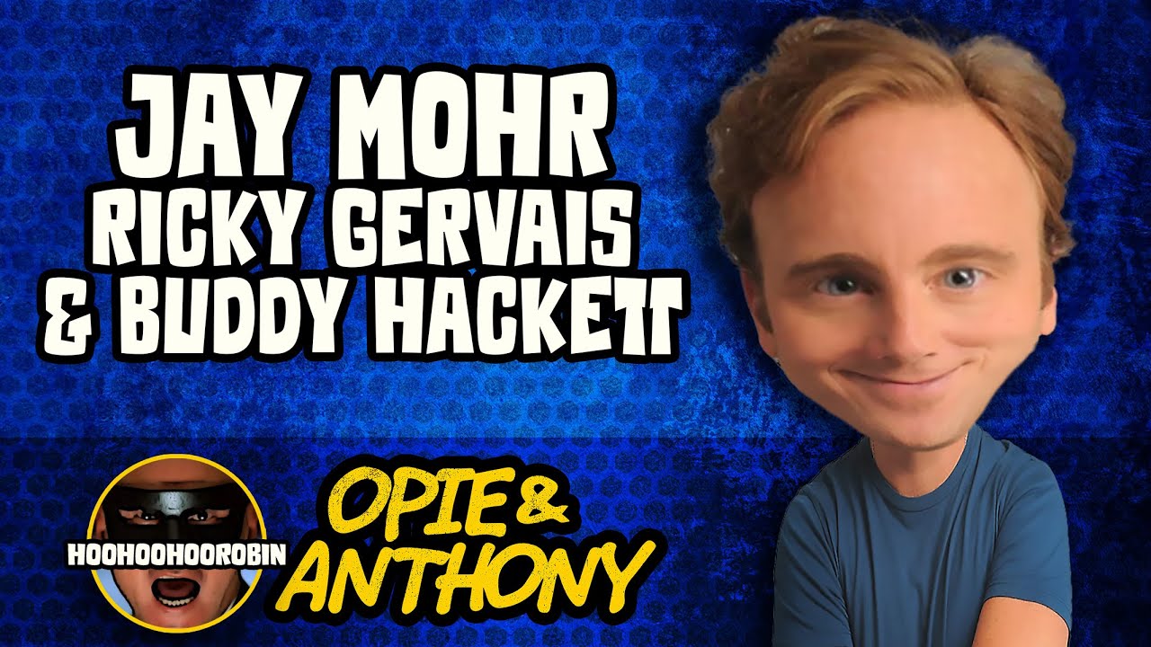 Opie & Anthony - Jay Mohr - Ricky Gervais & Buddy Hackett - Jan 2011 - YouTube