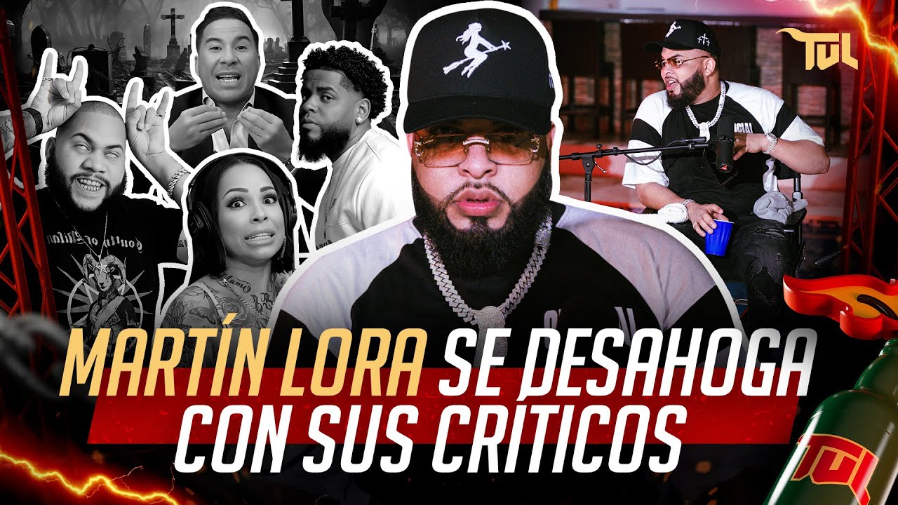 MARTÍN LORA ROMPE EL SILENCIO Y SE DESAHOGA CON SUS CRÍTICOS (TU VERA ...