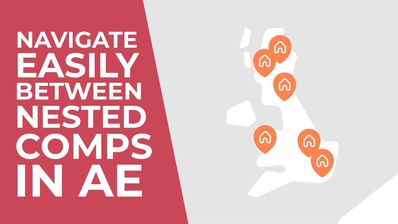 Navigate Easily Between Nested Compositions in Adobe After Effects ...