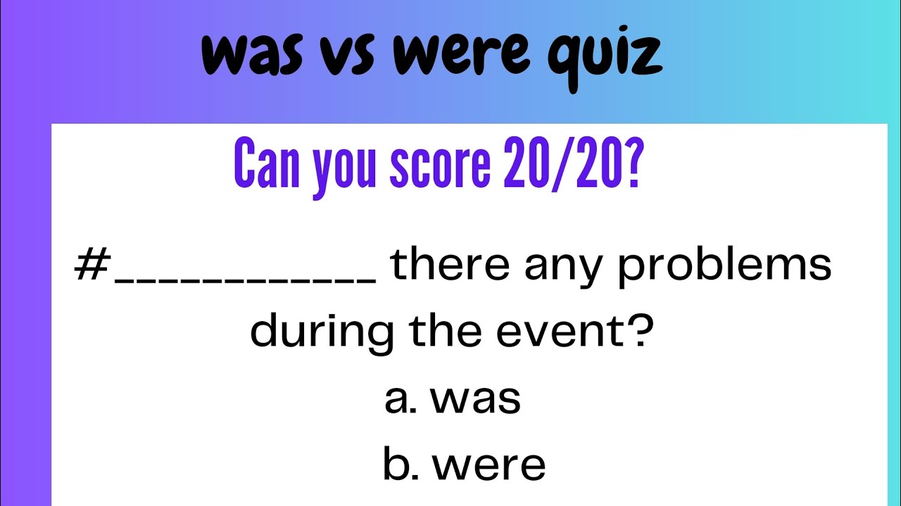 Was Vs Were Quiz l English Grammar Test l Grammar Guardian 💥 - YouTube